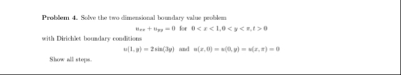 Solved Problem 4. ﻿Solve the two dimensional boundary value | Chegg.com