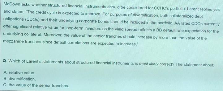 Solved McDown asks whether structured financial instruments | Chegg.com