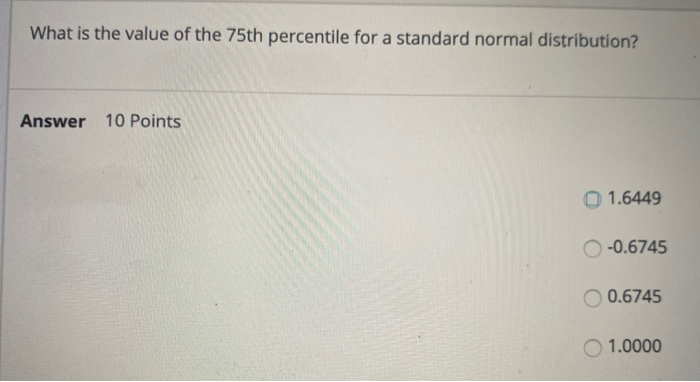 Solved What is the value of the 75th percentile for a | Chegg.com