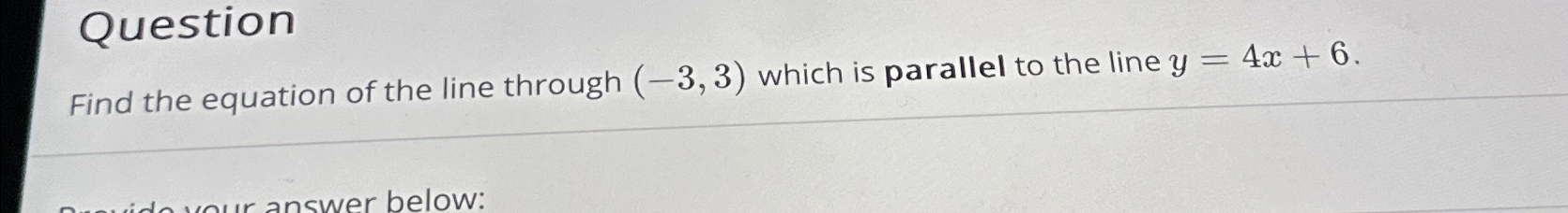 Solved QuestionFind the equation of the line through (-3,3) | Chegg.com