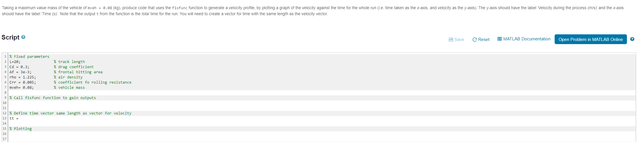 Solved How do i solve this in MATLAB Coding? ive done all | Chegg.com