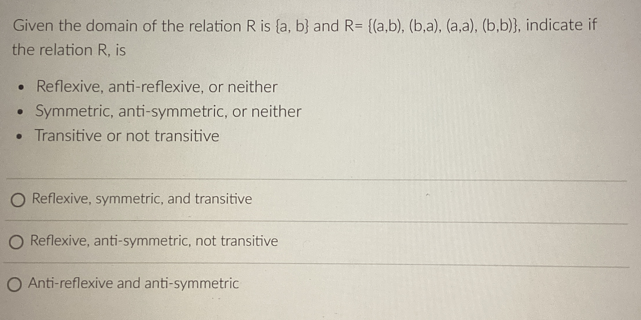 Solved Given the domain of the relation R ﻿is {a,b} ﻿and | Chegg.com