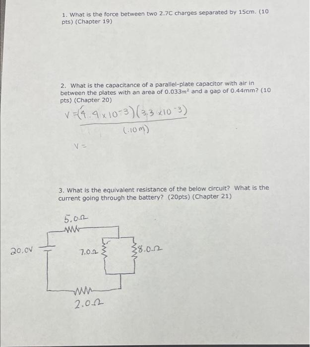 Solved 1. What is the force between two 2.7C charges | Chegg.com