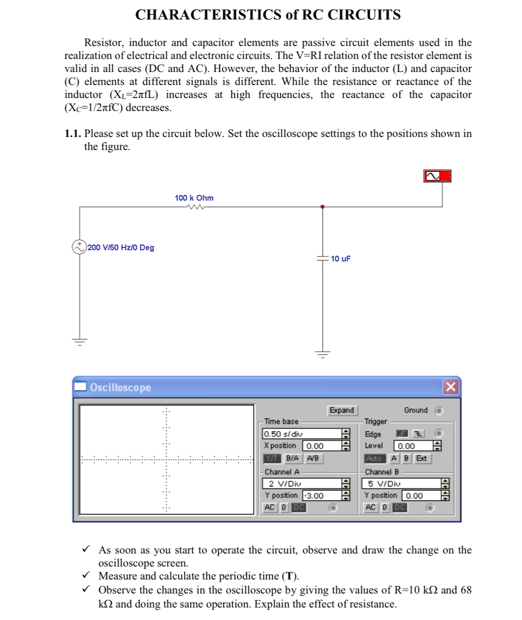 Solved CHARACTERISTICS of RC CIRCUITSResistor, inductor and | Chegg.com