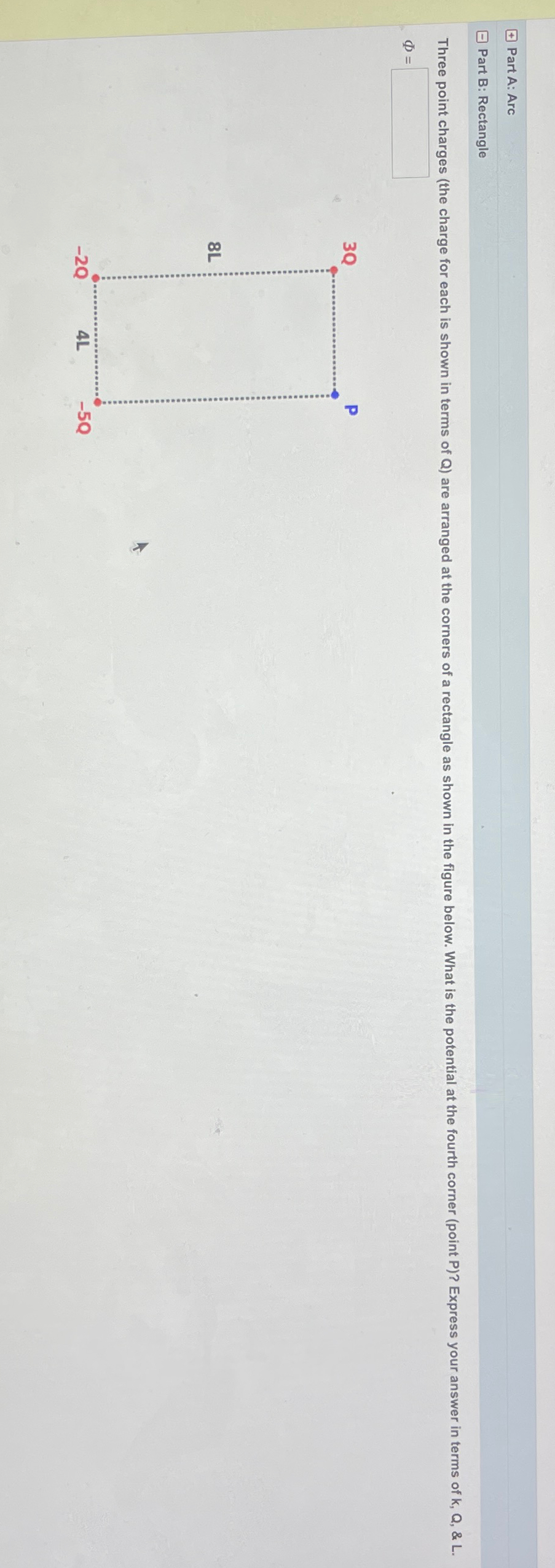Solved Part A: ArcPart B: Rectangle Φ= | Chegg.com