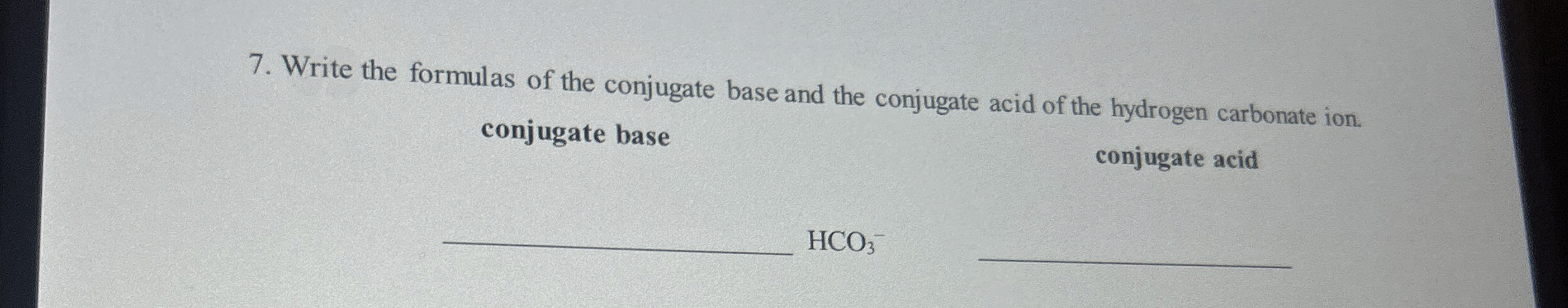 Solved Write the formulas of the conjugate base and the | Chegg.com