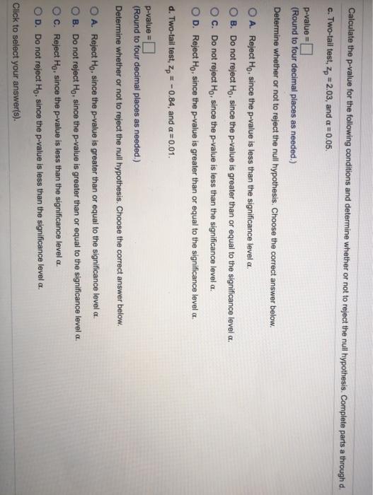 Solved Calculate The P Value For The Following Conditions