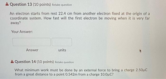 Solved A Question 13 (10 points) Retake question An electron | Chegg.com