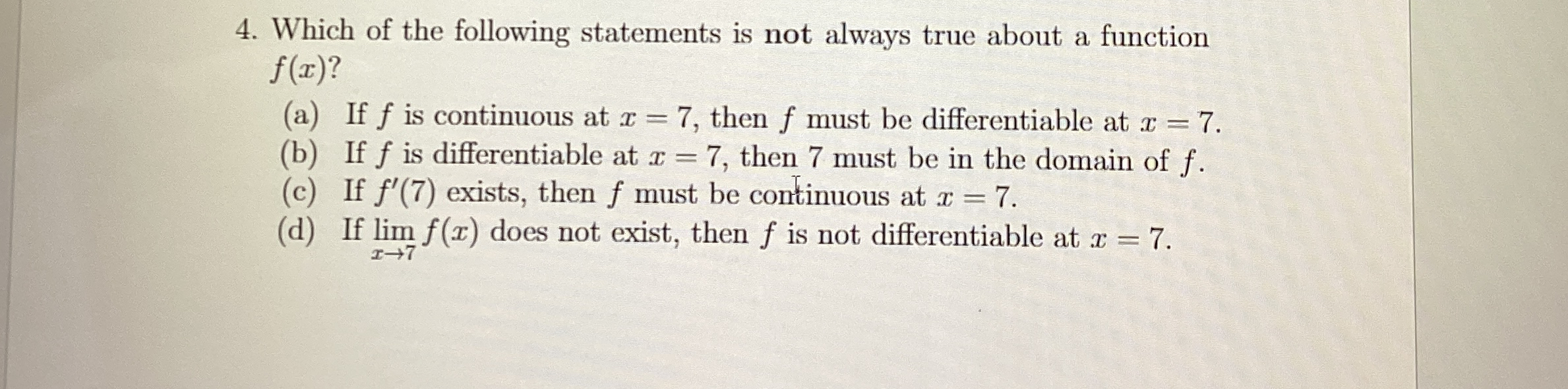 Solved Which of the following statements is not always true | Chegg.com