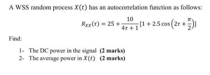 Solved A WSS random process X(t) has an autocorrelation | Chegg.com