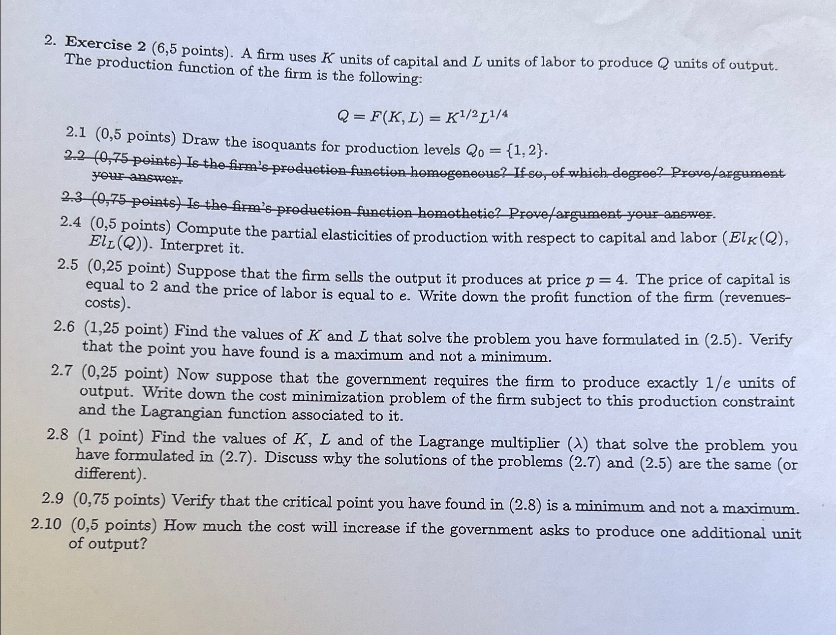Solved Exercise 2 (6,5 points). A firm uses K units of | Chegg.com Solved Exercise 2 (6,5 points). A firm uses K units of | Chegg.com