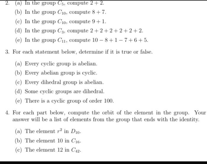 Solved 2. (a) in the group C5, compute 2 + 2. (b) In the | Chegg.com