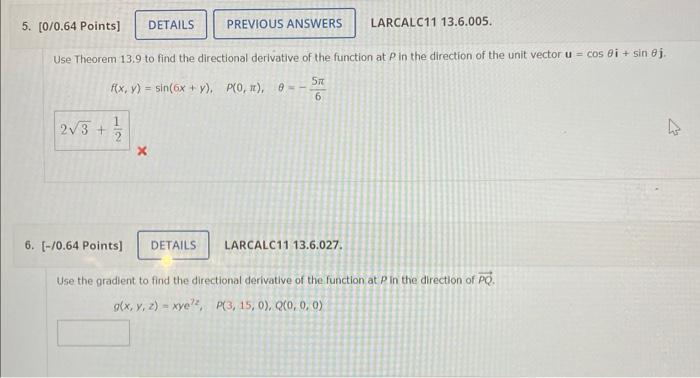 Solved Use Theorem 13 9 To Find The Directional Derivative