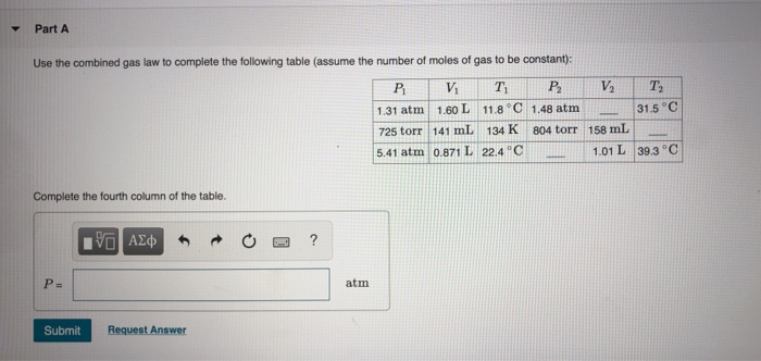 Solved Part A Use the combined gas law to complete the | Chegg.com