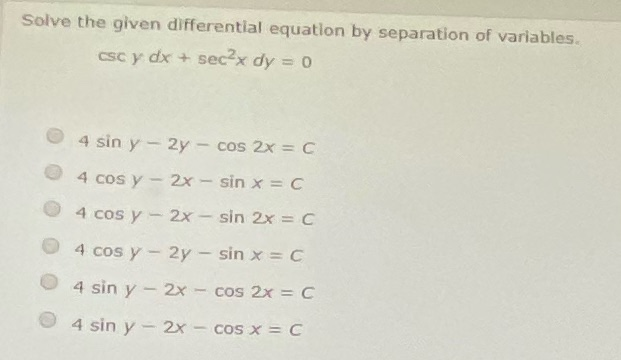 Solved Solve the given differential equation by separation | Chegg.com