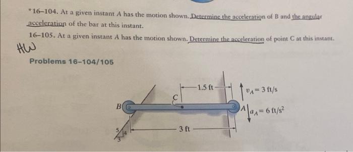 Solved *16-104. At a given instant A has the motion shown. | Chegg.com