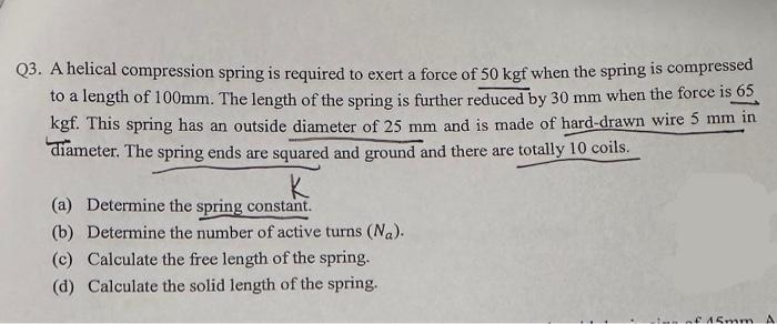 Solved Q3. A helical compression spring is required to exert | Chegg.com