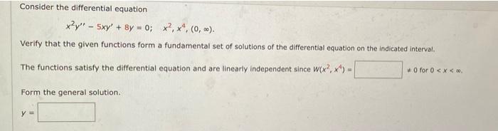 Solved Consider the differential equation x2y" 5xy' + 8y = | Chegg.com