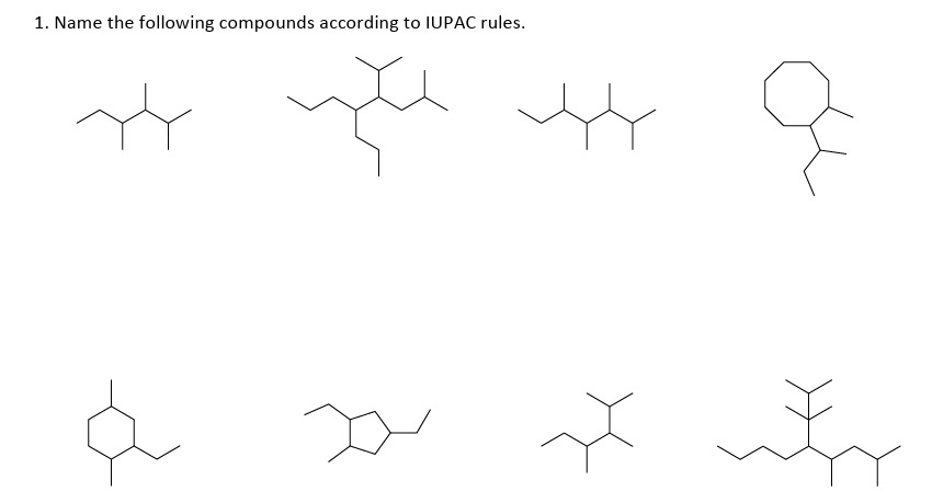 Solved Name the following compounds according to IUPAC | Chegg.com