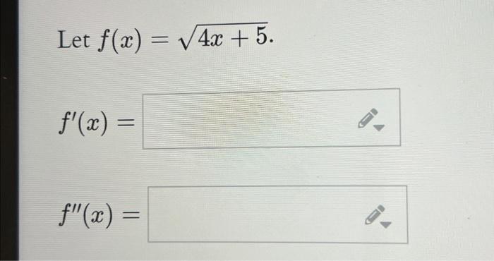 Solved Let f(x)=4x+5. f′(x)= | Chegg.com