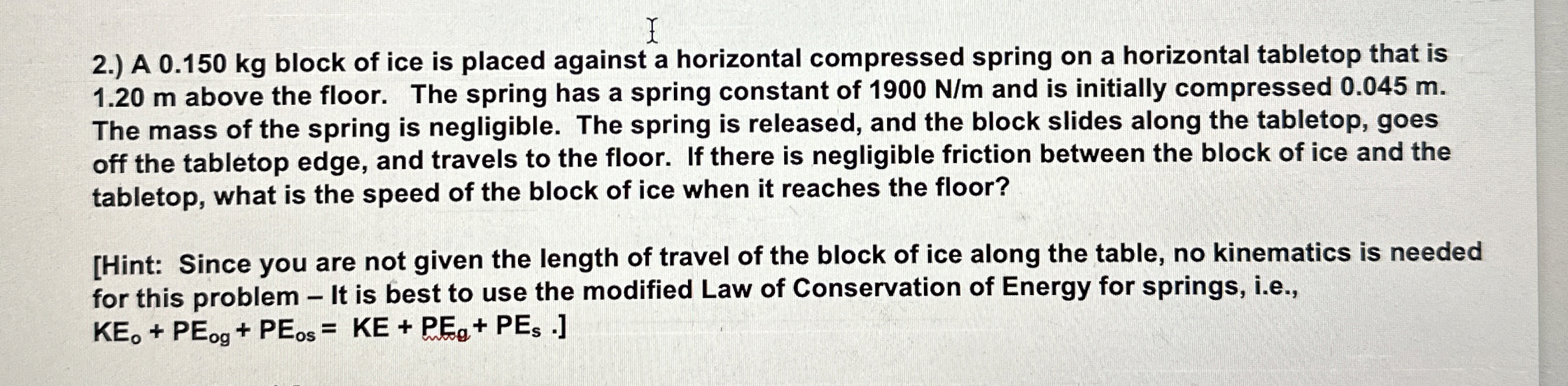 Solved Show step by step 2.) ﻿A 0.150kg ﻿block of ice is | Chegg.com