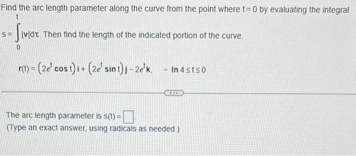 Solved Find the arc length parameter along the curve from | Chegg.com