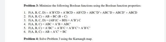 Solved Problem 3: Minimize the following Boolean functions | Chegg.com