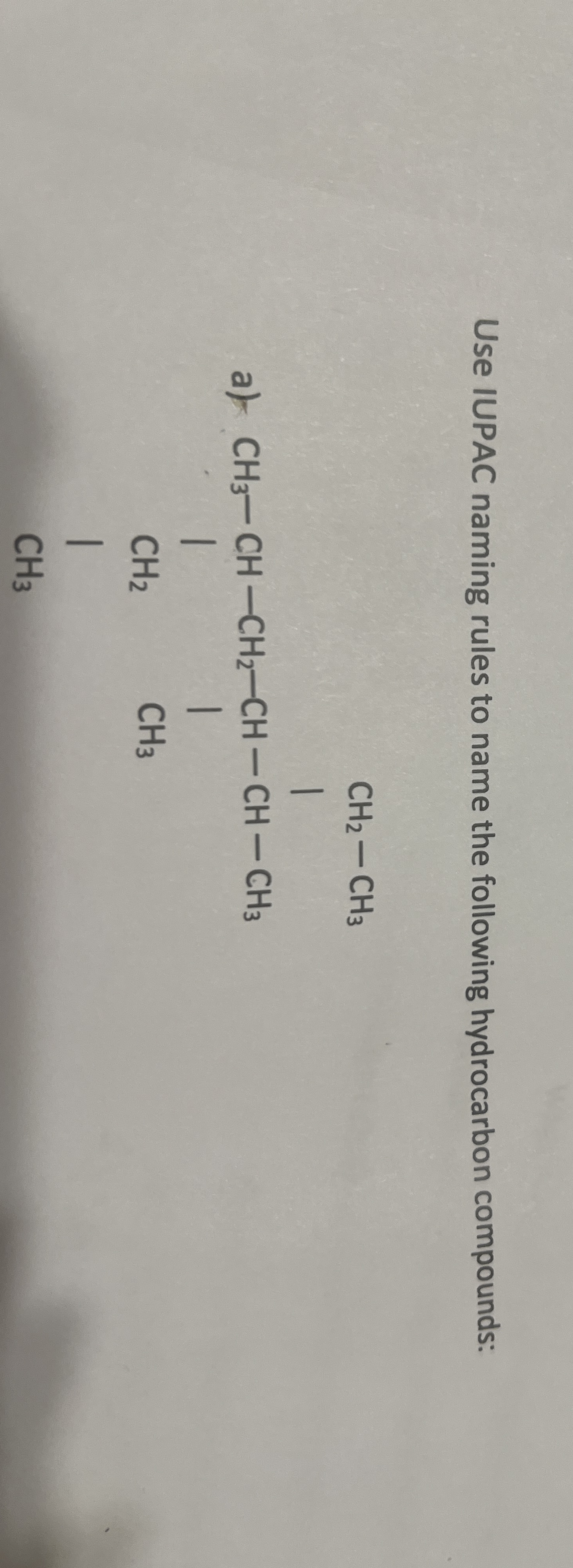 Solved Use IUPAC naming rules to name the following | Chegg.com