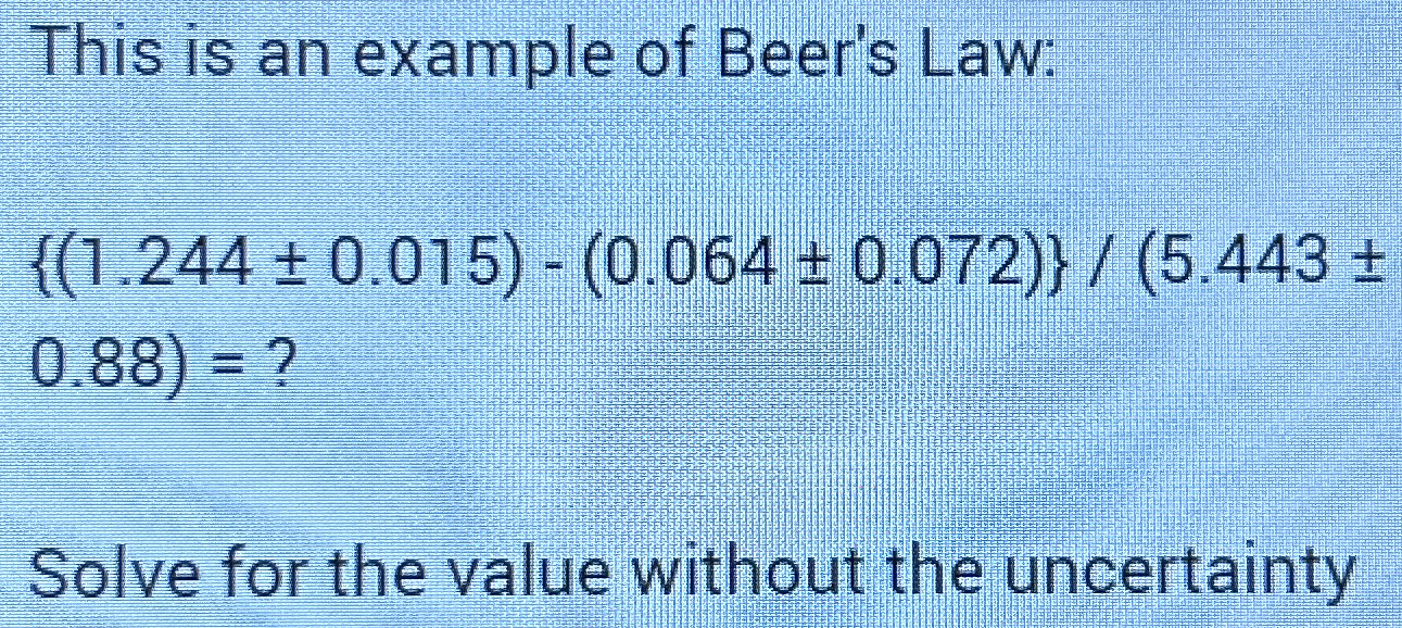 Solved This is an example of Beer's | Chegg.com
