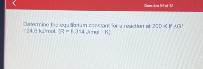 Solved Determine the equilibrium constant for a reaction at | Chegg.com