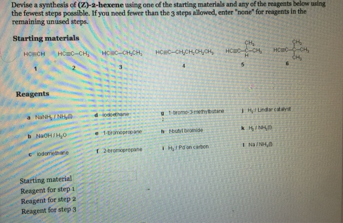Devise a synthesis of (Z)-2-hexene using one of the | Chegg.com