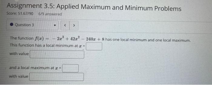 Solved Assignment 3.5: Applied Maximum and Minimum Problems | Chegg.com