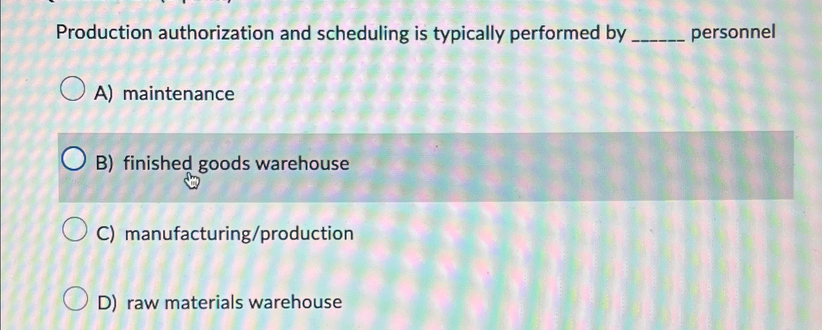 Solved Production authorization and scheduling is typically | Chegg.com