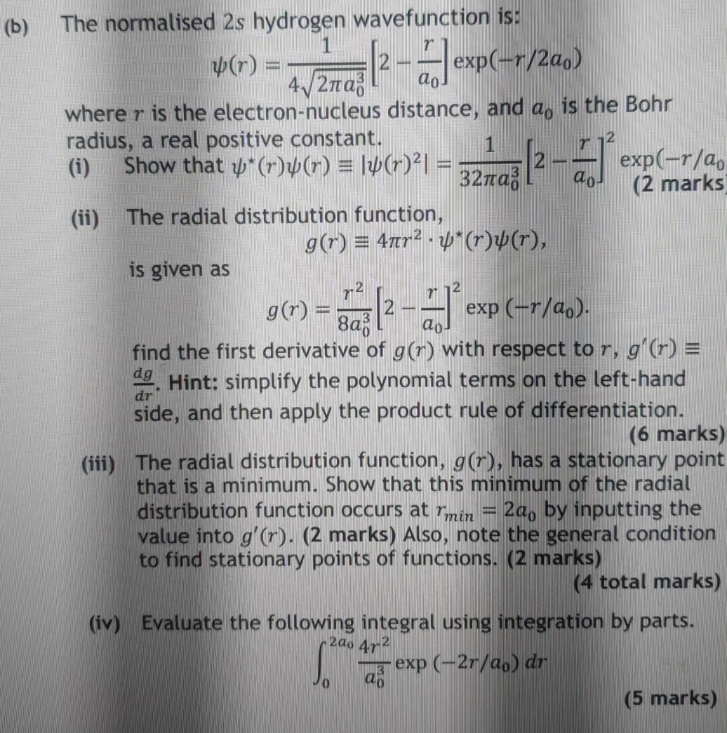 Solved (b) [2 The normalised 2s hydrogen wavefunction is: 1 | Chegg.com