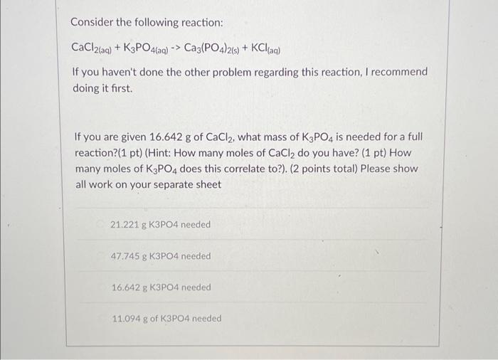 Solved Consider the following reaction: CaCl2(aq) + | Chegg.com