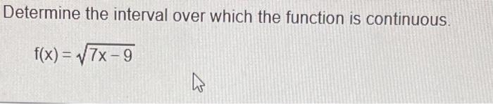 Solved Determine the interval over which the function is | Chegg.com