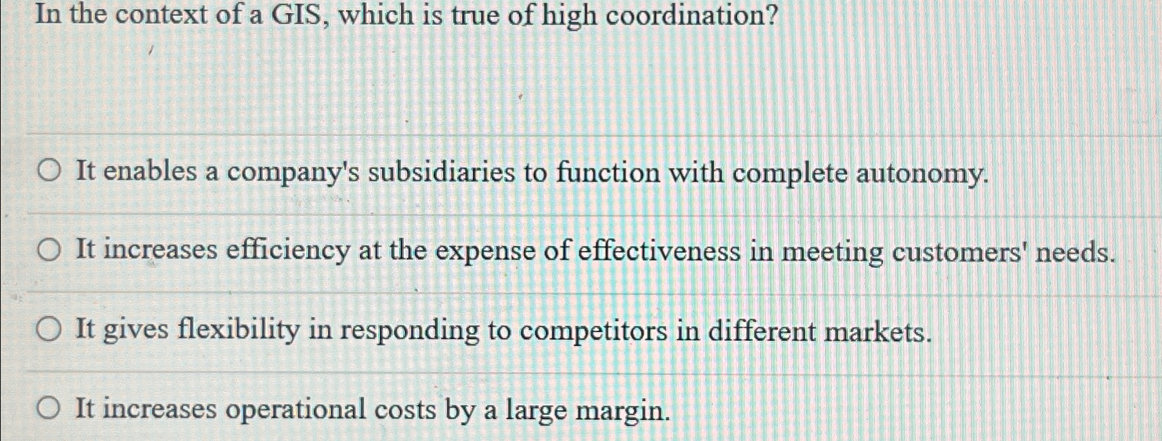 Solved In the context of a GIS, which is true of high | Chegg.com