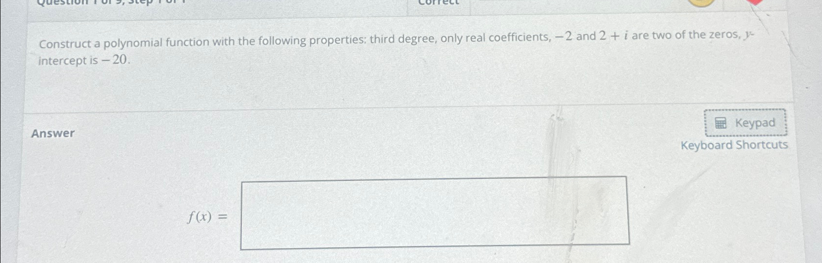 Solved Construct a polynomial function with the following | Chegg.com