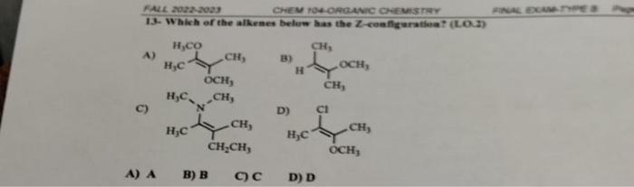 FALL 2022-2023 CHEM 104-ORGANIC CHEMISTRY 13- Which | Chegg.com