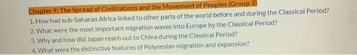 Chapter 9: The Spread of Civilizations and the | Chegg.com