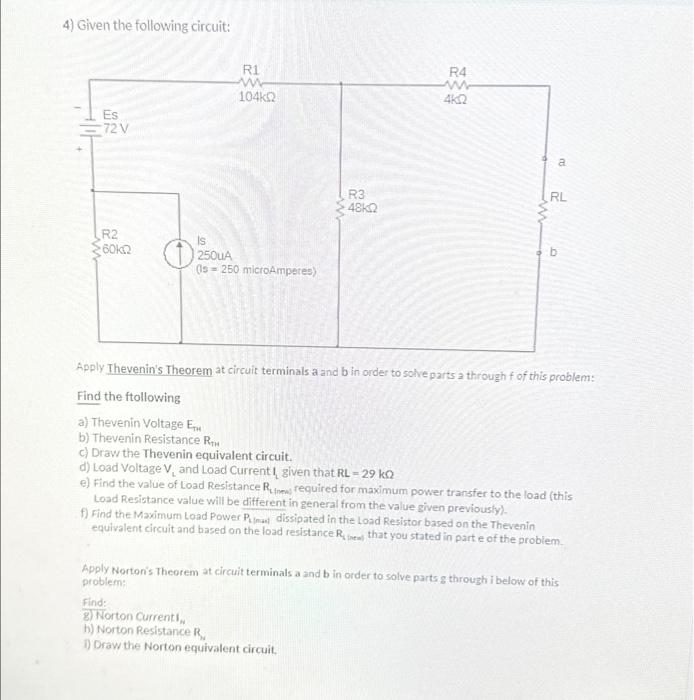 Solved 4) Given the following circuit: Apply Thevenin's | Chegg.com