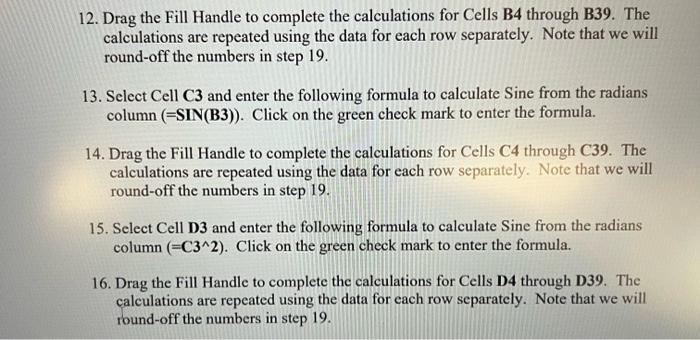 Solved 2. Drag the Fill Handle to complete the calculations | Chegg.com