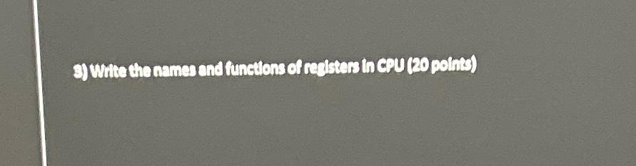 Solved functions of register in cpu | Chegg.com