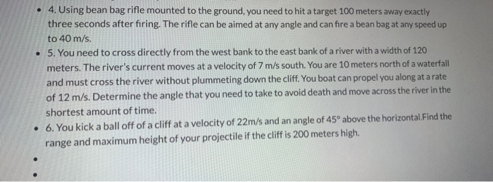 Solved • 4. Using bean bag rifle mounted to the ground, you | Chegg.com