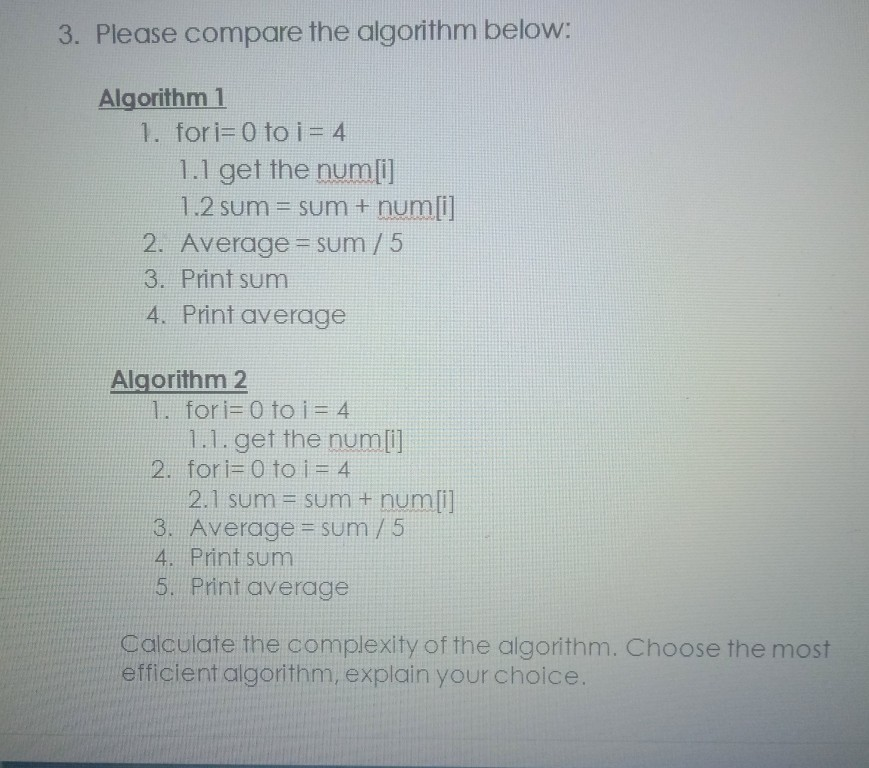 Solved 3. Please compare the algorithm below: Algorithm 1 1. | Chegg.com