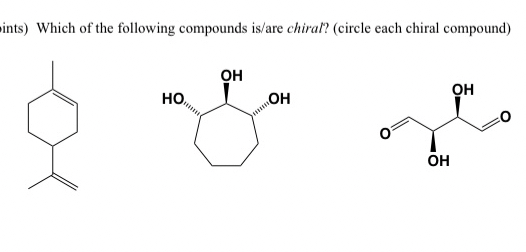 Solved Which of the following compounds is/are chiral? | Chegg.com