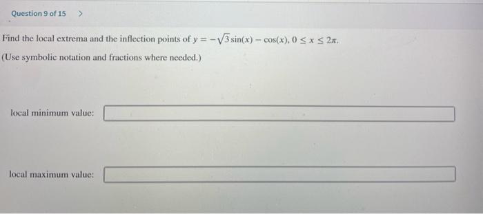 Solved Find the local extrema and the inflection points of | Chegg.com