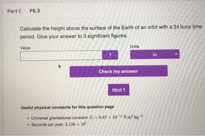 Solved Part C F6.3 Calculate the height above the surface of | Chegg.com