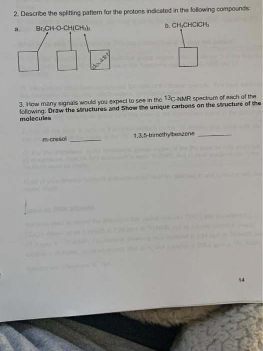 Solved 2. Describe the splitting pattern for the protons | Chegg.com