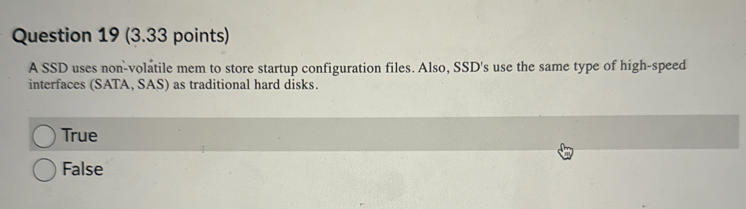 Solved Question 19 ( 3.33 ﻿points)A SSD uses non-volatile | Chegg.com